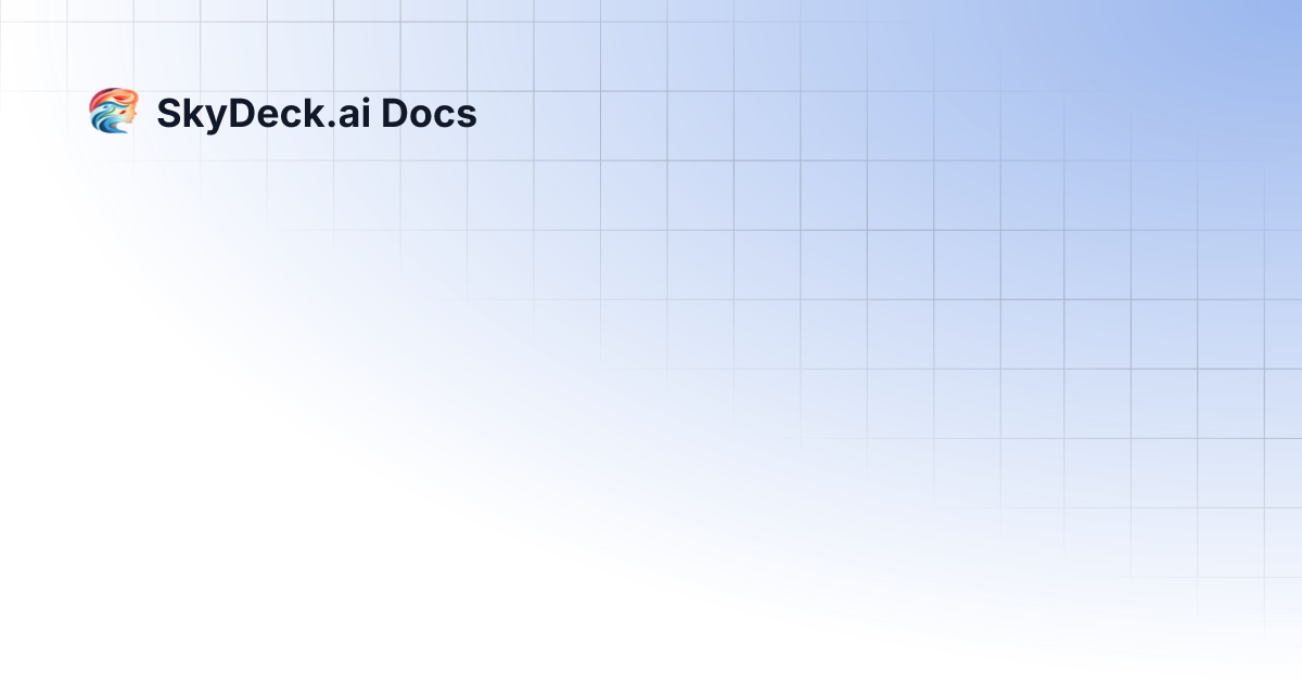21 مارس 2025 | SkyDeck.ai Docs