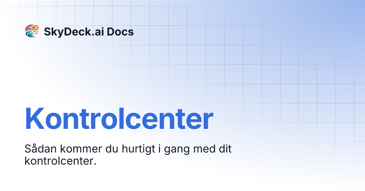 Kontrolcenter | SkyDeck.ai Docs