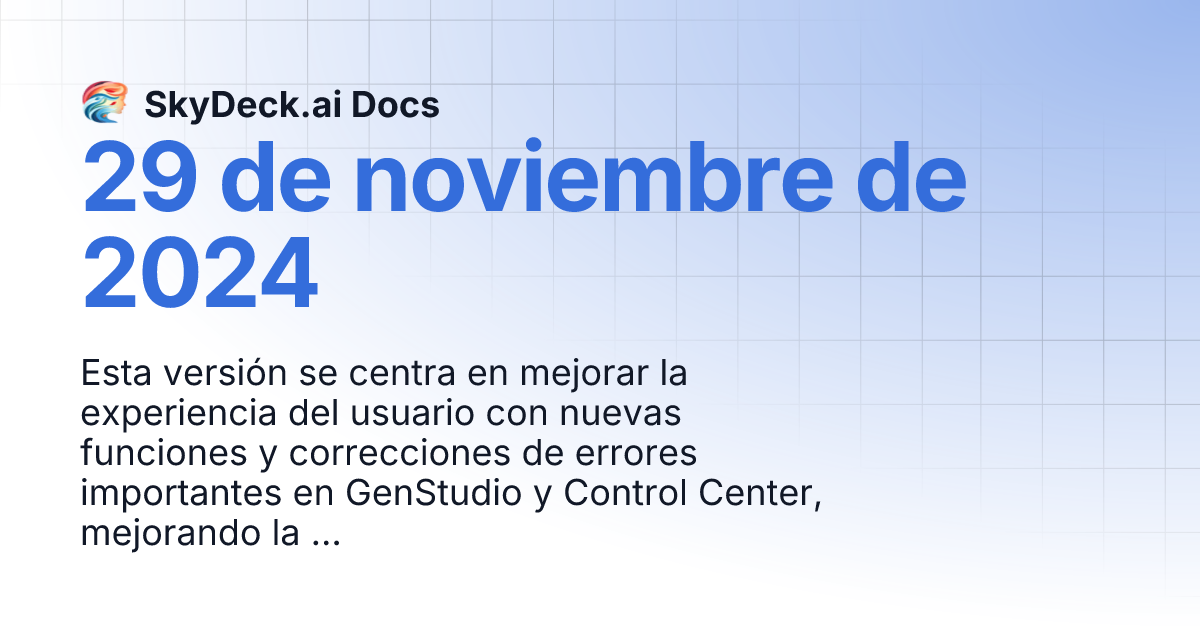 29 de Nov, 2024 | SkyDeck.ai Docs