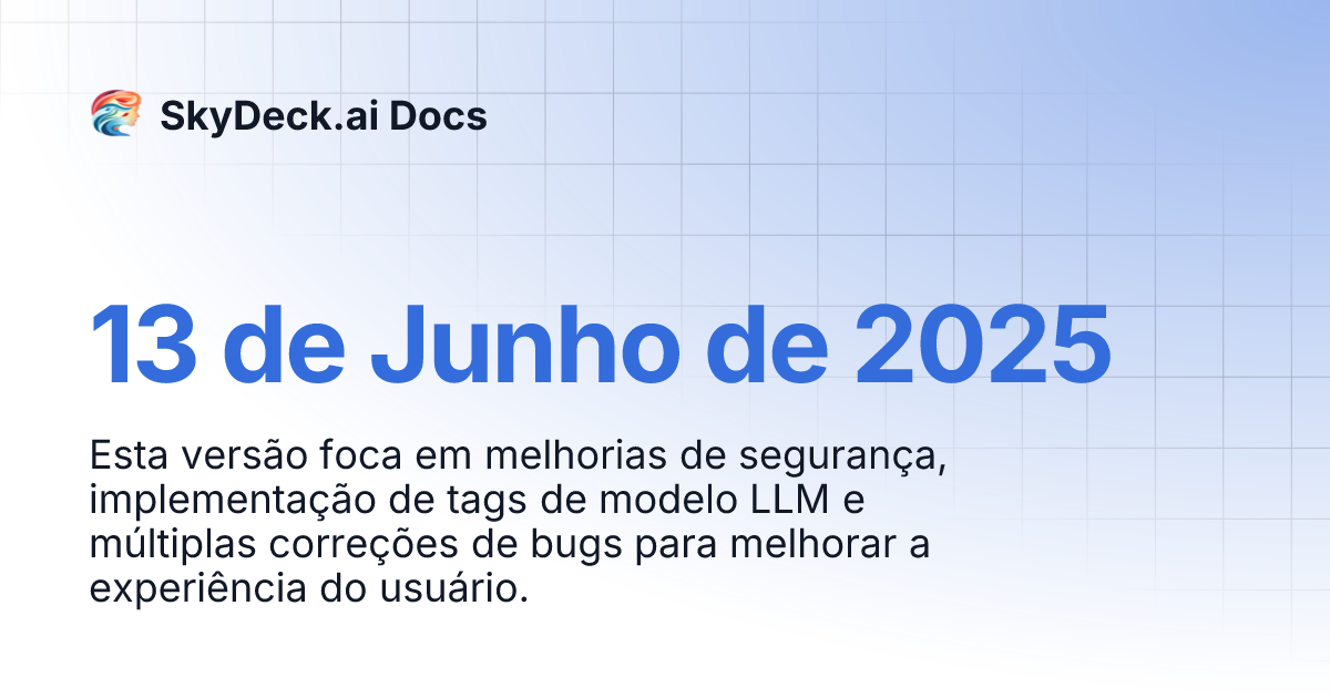 13 de Jun, 2025 | SkyDeck.ai Docs