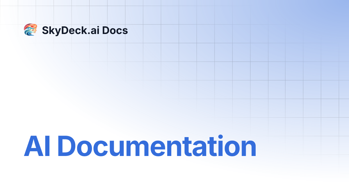 AI Documentation | SkyDeck.ai Docs