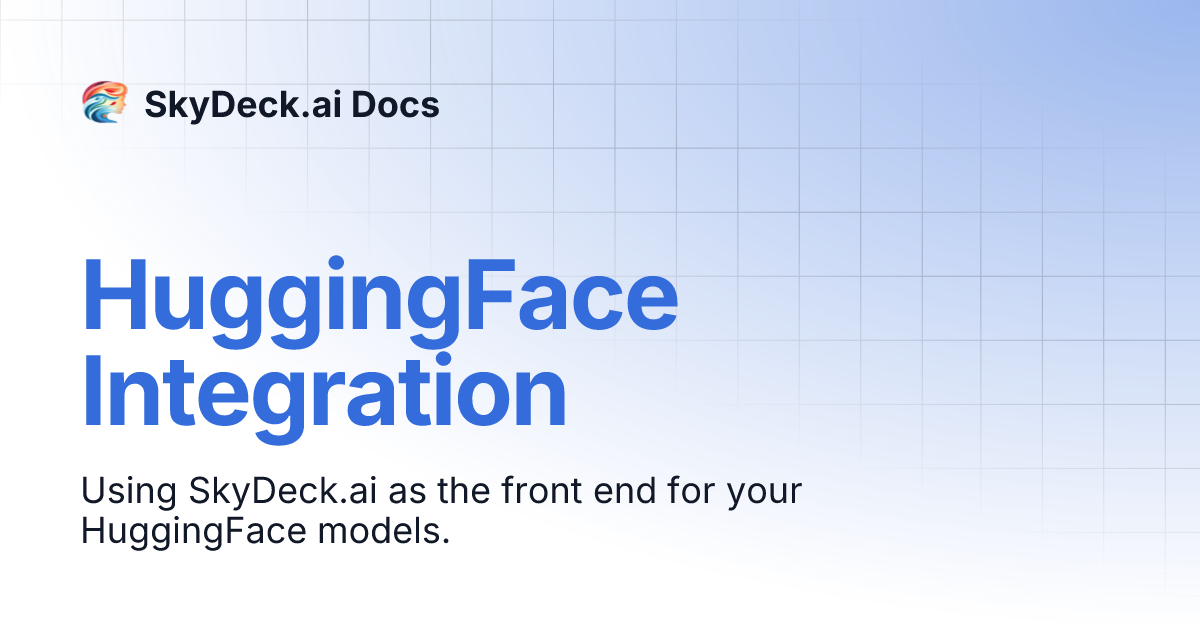 HuggingFace Integration | SkyDeck.ai Docs