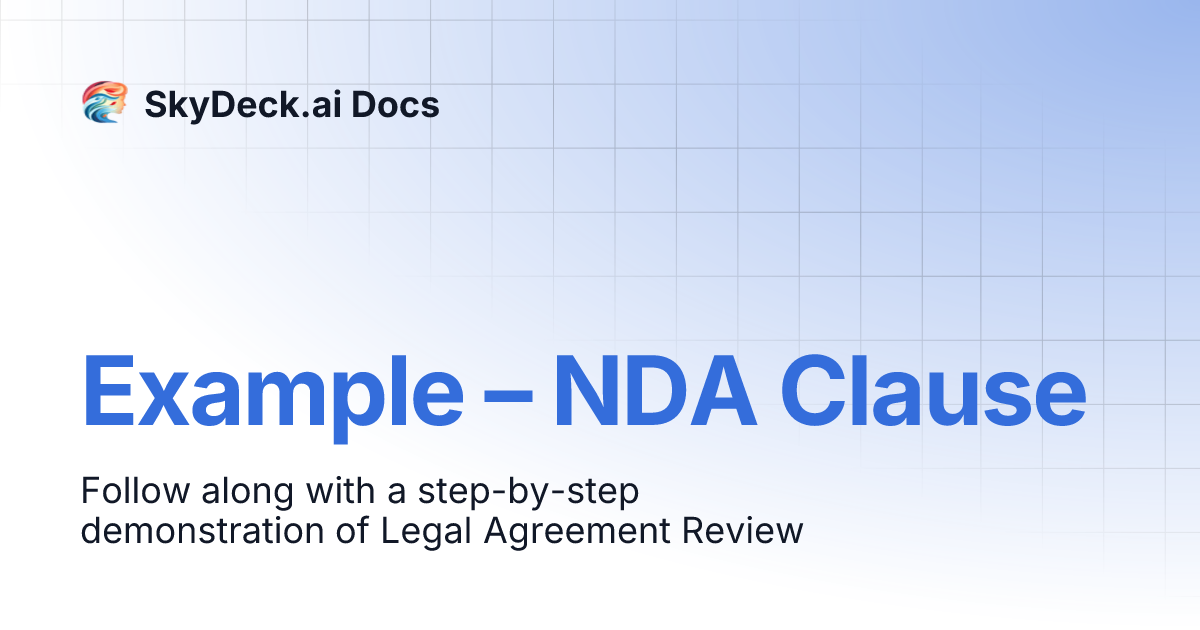 Example – NDA Clause | SkyDeck.ai Docs