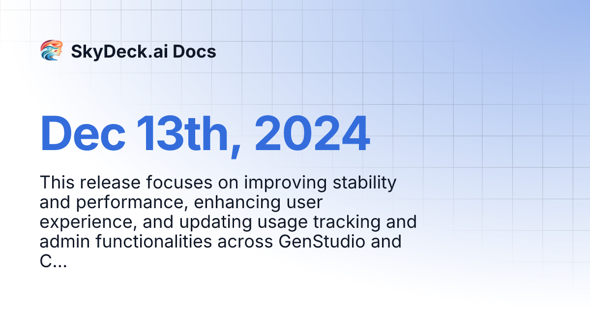 Dec 13th, 2024 | SkyDeck.ai Docs