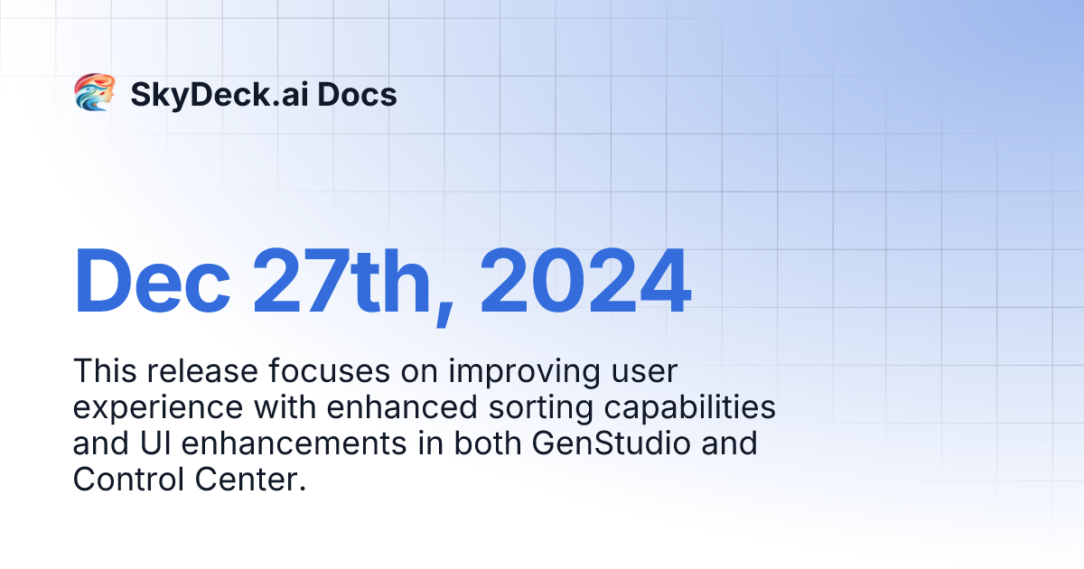 Dec 27th, 2024 | SkyDeck.ai Docs