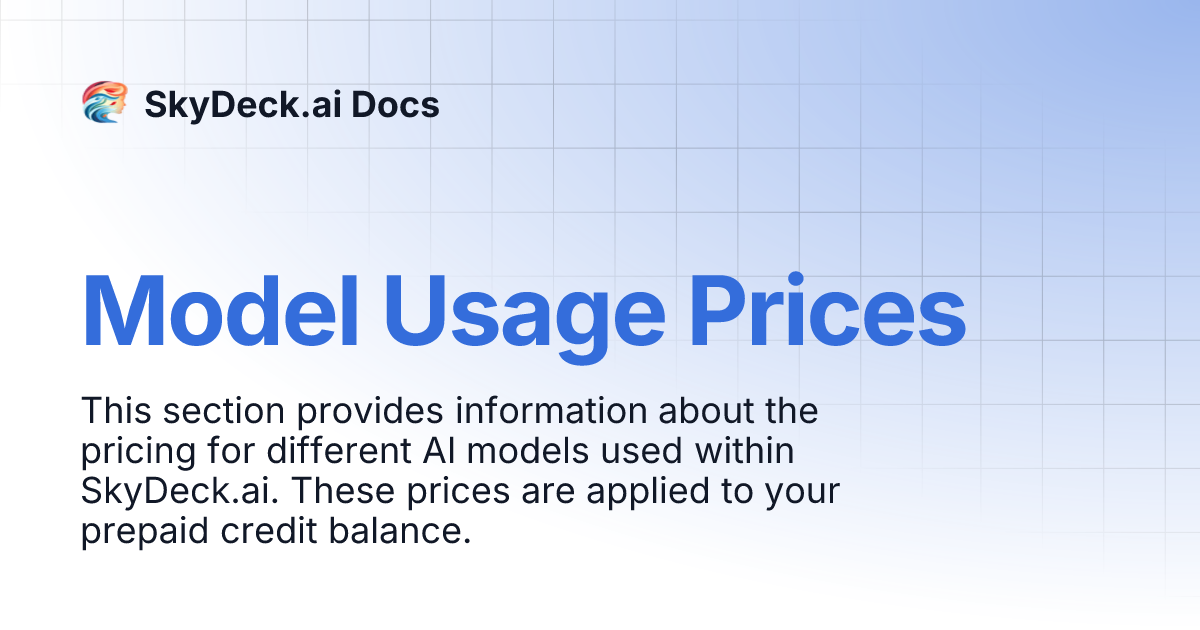 Model Usage Prices | SkyDeck.ai Docs