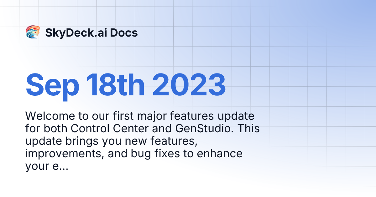 Sep 18th 2023 | SkyDeck.ai Docs
