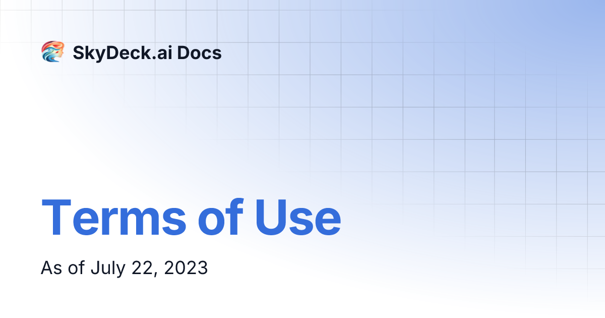 Terms of Use | SkyDeck.ai Docs