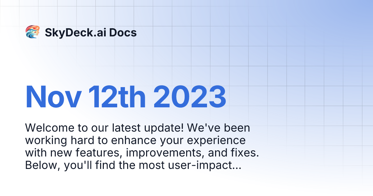 Nov 12th 2023 | SkyDeck.ai Docs