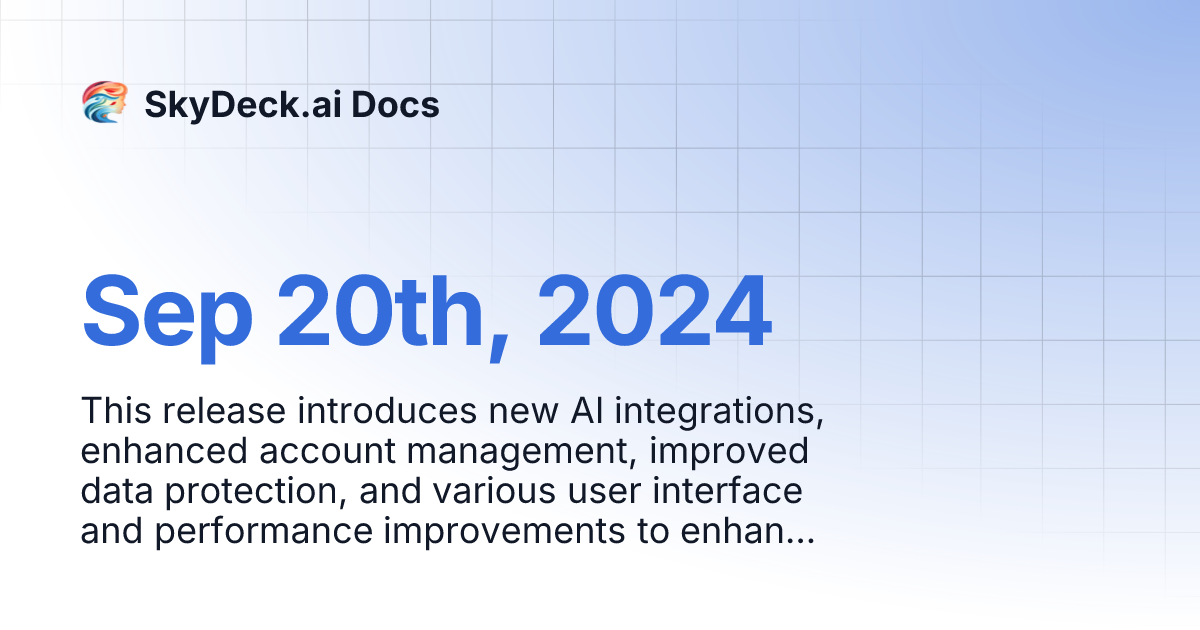 Sep 20th, 2024 | SkyDeck.ai Docs